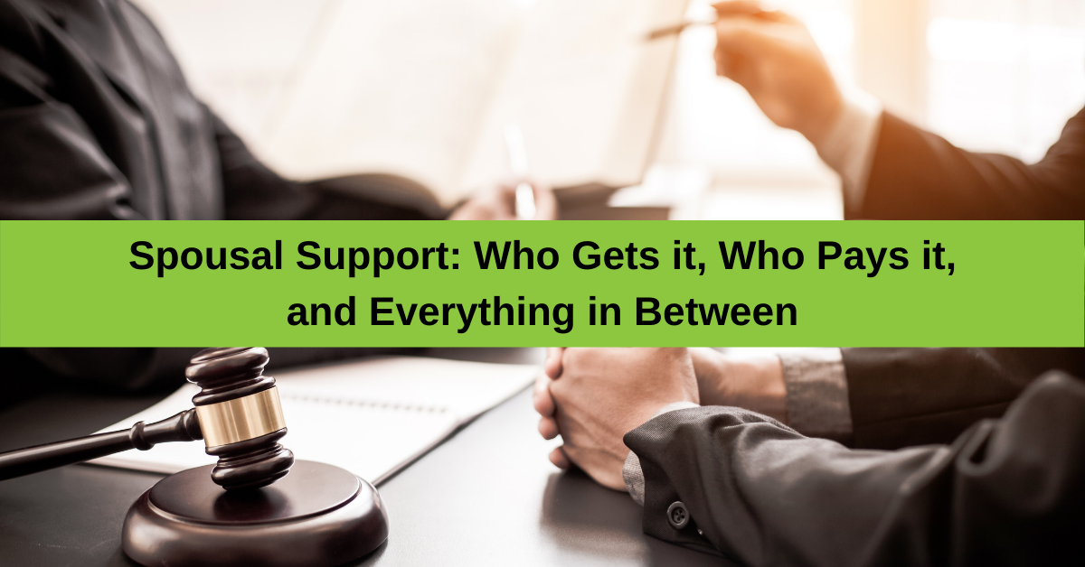 Spousal Support - Who Gets it, Who Pays it, and Everything in Between ...